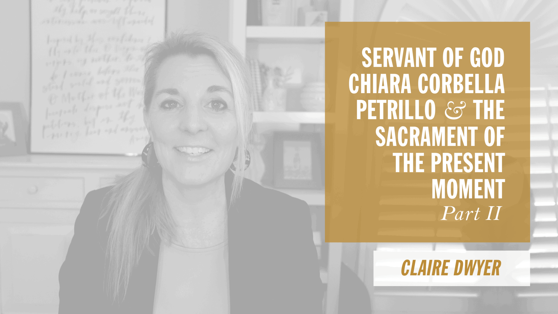 Servant of God Chiara Corbella Petrillo and the Sacrament of the ...